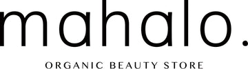 MAHALO Beauté & Soins Bio – Mahalo Beauty Store